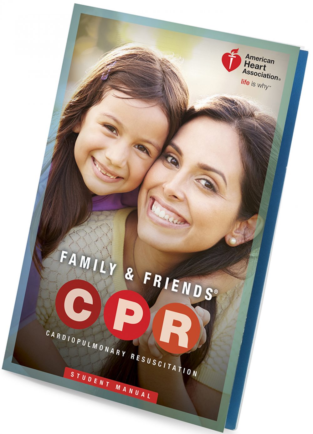 American Heart Association Heart-Saver® Friends & Family CPR Classroom ...