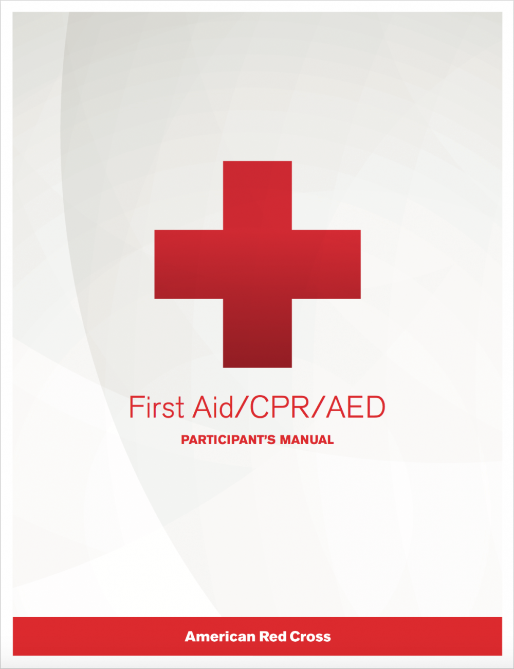 American Red Cross Adult and Pediatric First Aid, CPR/AED Classroom ...