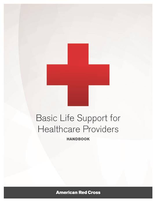 American Red Cross Basic Life Support for Healthcare Providers ...